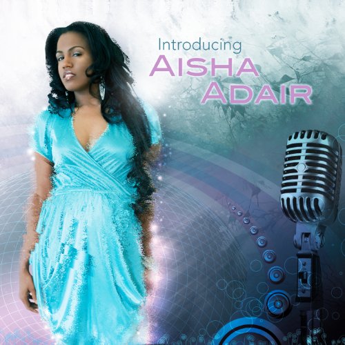 Amazon.com: Introducing Aisha Adair : Aisha Adair: Digital Music