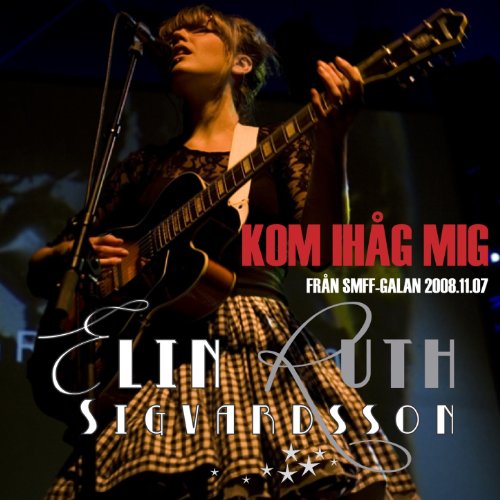Play Kom ihåg mig by Elin Ruth Sigvardsson on Amazon Music