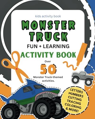 Monster Truck Fun and Learning Activity Book: Kids Coloring, I Spy ...