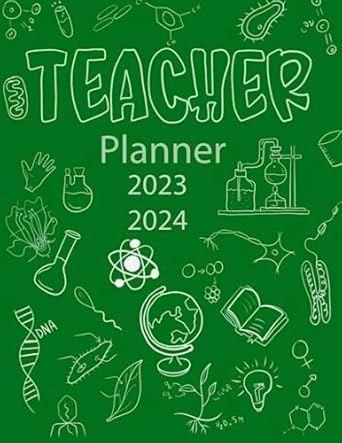 Teacher Planner 2023-2024: 12 Months for Classroom Organization and ...