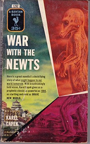 War with the Newts: Capek, Karel, Illustrated by Cover Art, Cover Art ...