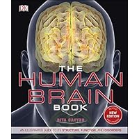 The Human Brain Book: An Illustrated Guide Kindle Edition