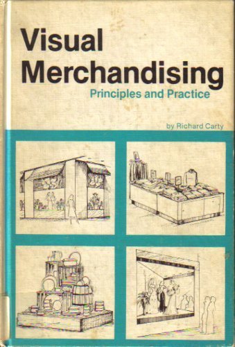 Visual Merchandising: Principles and Practice: Richard Carty ...
