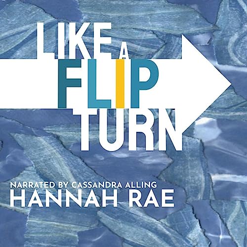 Amazon.com: Like a Flip Turn (Audible Audio Edition): Hannah Rae ...