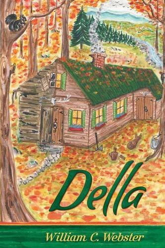 Della: William C. Webster: 9781457546105: Amazon.com: Books