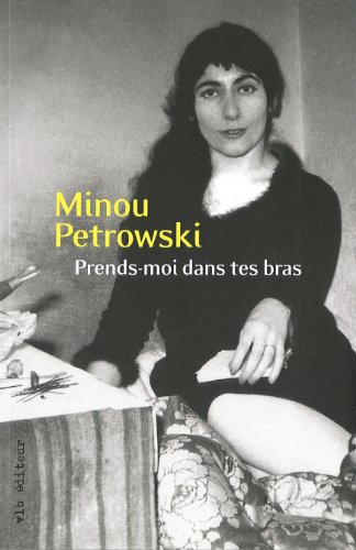 Amazon.com: Prends-Moi Dans Tes Bras: 9782896490257: Minou Petrowski: Books
