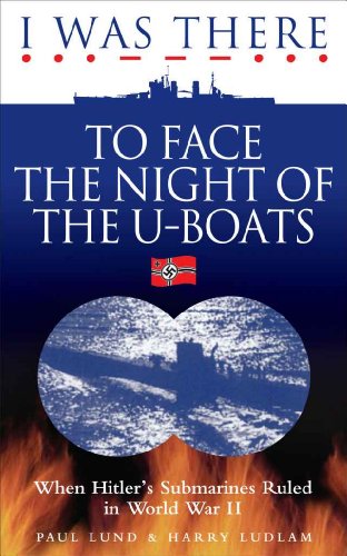 Amazon.com: I Was There: To Face the Night of the U Boats eBook ...