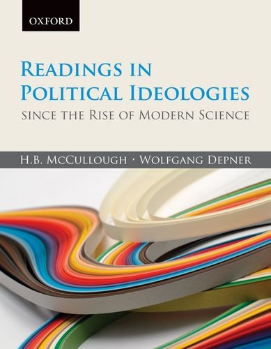 Readings in Political Ideologies since the Rise of Modern Science ...