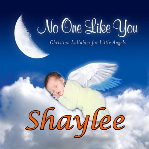 Amazon.com: No One Like You - Christian Lullabies for Little Angels ...