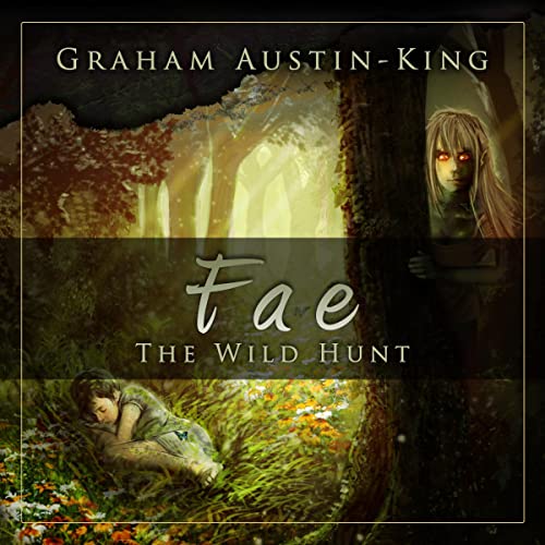 Amazon.com: Fae - The Wild Hunt: Riven Wyrde Saga, Book 1 (Audible ...