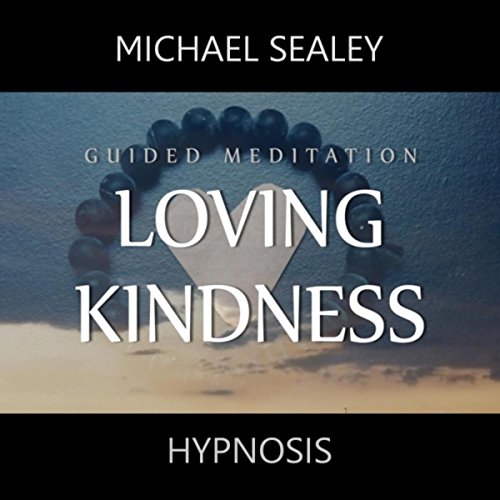 Play Guided Meditation for Loving Kindness by Michael Sealey on Amazon ...