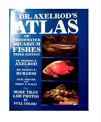 Atlas of Freshwater Aquarium Fishes: Amazon.co.uk: Axelrod, Herbert R ...