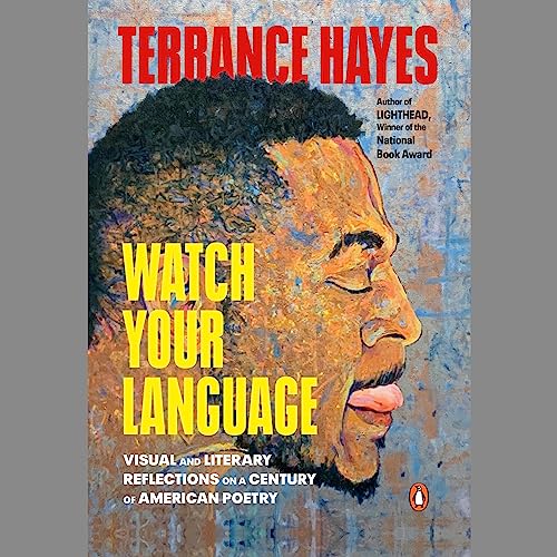 Amazon.com: Watch Your Language: Visual and Literary Reflections on a Century of American Poetry ...