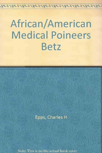 African American Medical Pioneers: 9780941406468: Medicine & Health ...