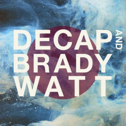 Amazon.com: Decap & Brady Watt : Decap & Brady Watt: Digital Music