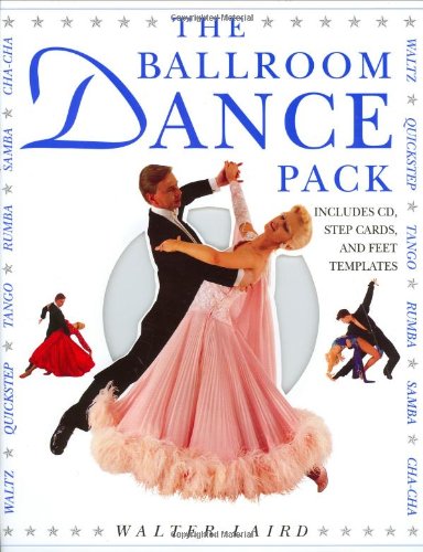 Ballroom Dance Pack: Book With Cd/Step Cards/Feet Templates: Laird ...