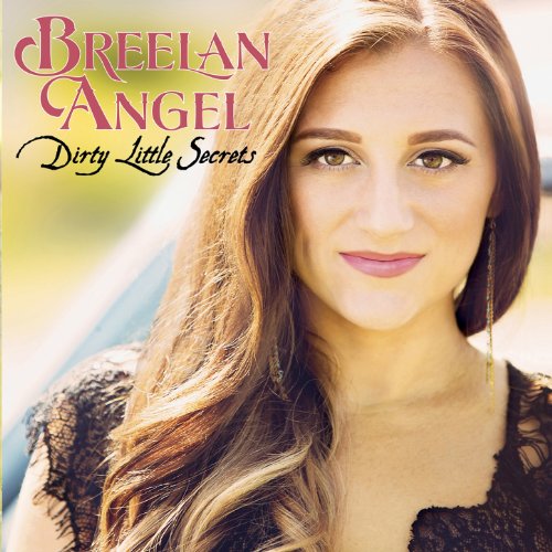 Spiele Dirty Little Secrets von Breelan Angel auf Amazon Music ab