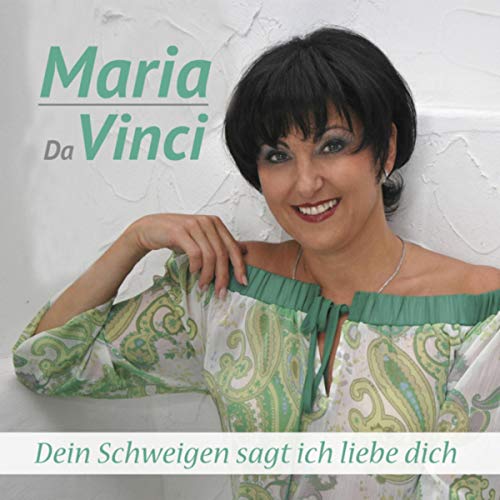 Dein Schweigen sagt ich liebe dich by Maria Da Vinci on Amazon Music - Amazon.com