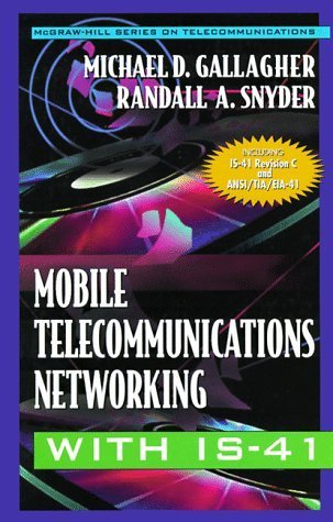 Mobile Telecommunications Networking With Is-41 (McGraw-Hill Series on ...