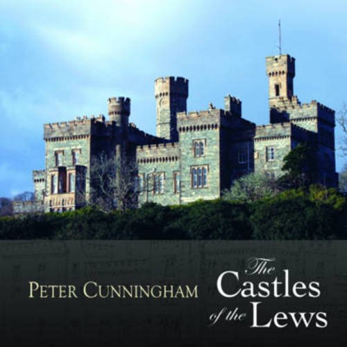 The Castles of the Lews: Cunningham, Peter: 9780861523566: Amazon.com ...