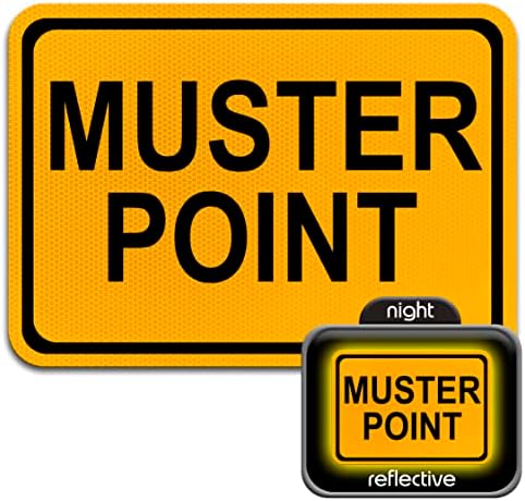 Muster Point Sign, Black on Reflective Yellow, 14" by 10", Rust Free ...