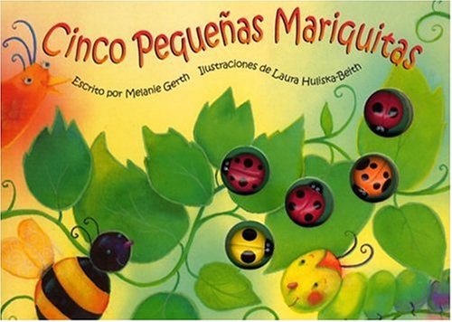 Cinco Pequenos Mariquitas = Five Little Ladybugs : Gerth, Melanie ...