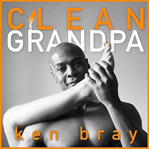 Play Clean Grandpa by Ken Bray on Amazon Music