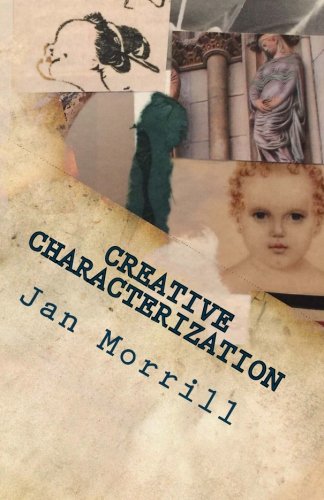 Creative Characterization: A Workbook: Morrill, Jan: 9781512099546 ...