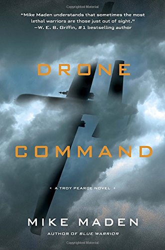 Amazon.com: Drone Command (A Troy Pearce Novel): 9780399173981: Maden ...