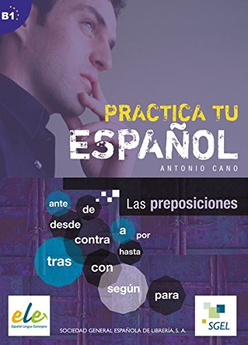 Practica tu español: Las preposiciones : Amazon.es: Libros