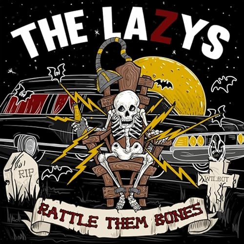 Play Rattle Them Bones by The Lazys on Amazon Music Unlimited