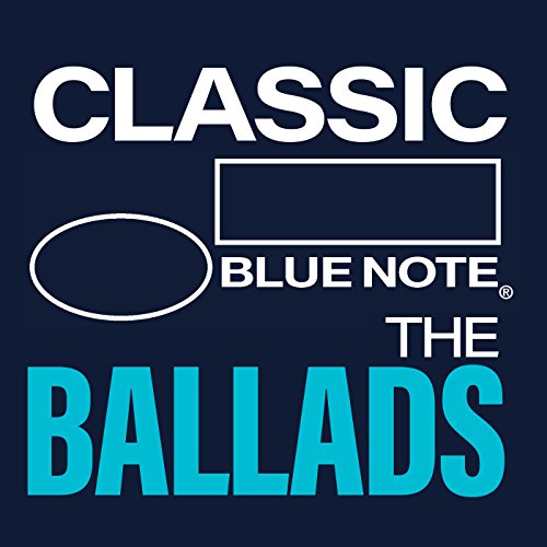 Amazon MusicでVARIOUS ARTISTSのClassic Blue Note: The Balladsを再生する