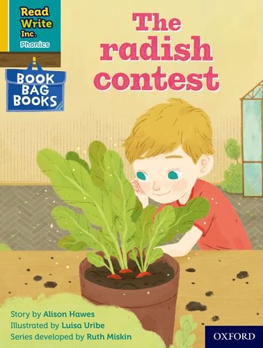 Read Write Inc. Phonics: The radish contest (Yellow Set 5 Book Bag Book ...