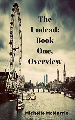 The Undead: Book One, Overview - Kindle edition by McMurrie, Michelle ...