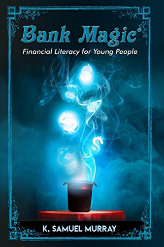 Amazon.com: Bank Magic: Financial Literacy for Young People eBook ...