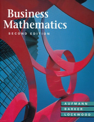 Business Mathematics: Aufmann, Richard N., Barker, Vernon C., Lockwood ...