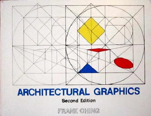 Architectural Graphics by Francis D. K. Ching (1985-08-30): Francis D.K ...
