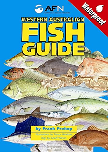 Western Australian Fish ID Guide - Prokop, Frank | 9781865130897 ...