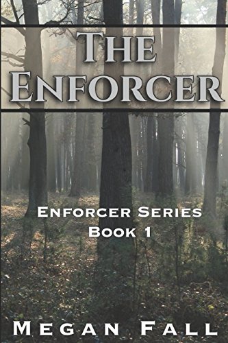 Amazon.com: The Enforcer: Enforcer Series Book 1: 9781981067565: Fall ...