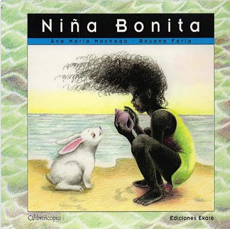 Amazon.com: Niña bonita: 9789871801503: ANA MARIA MACHADO: Books