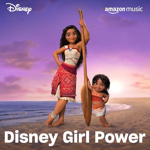 Disney Girl Power Playlist on Amazon Music Unlimited