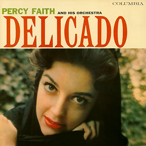 Play Delicado by Percy Faith And His Orchestra on Amazon Music