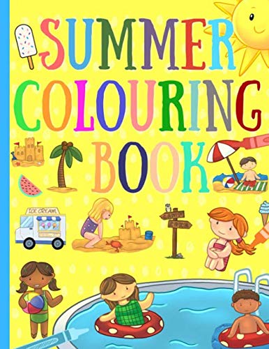 Summer Colouring book: For Kids, Holiday Vacation Themed. Best suited ...