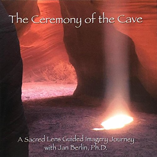 Amazon.com: The Ceremony of the Cave: A Sacred Lens Guided Imagery ...
