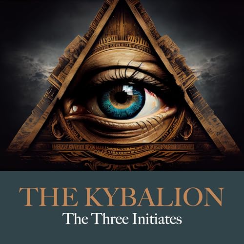 Amazon.com: The Kybalion (Audible Audio Edition): The Three Initiates ...