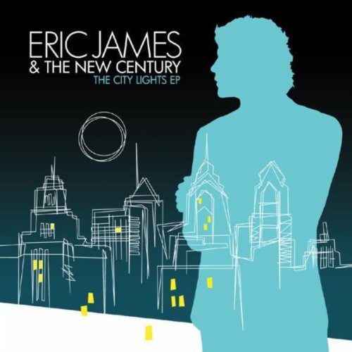 Play The City Lights EP by Eric James & The New Century on Amazon Music