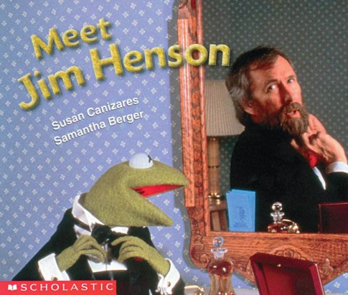 Meet Jim Henson (Emergent Readers): Canizares, Susan, Berger, Samantha ...