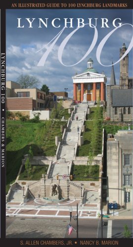 Buy Lynchburg 100: An Illustrated Guide to Lynchburg Landmarks Book ...