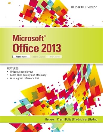 Microsoft Office 2013: Illustrated Introductory, First Course: Beskeen ...