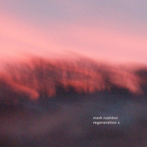 Play Regeneration X by Mark Rushton on Amazon Music